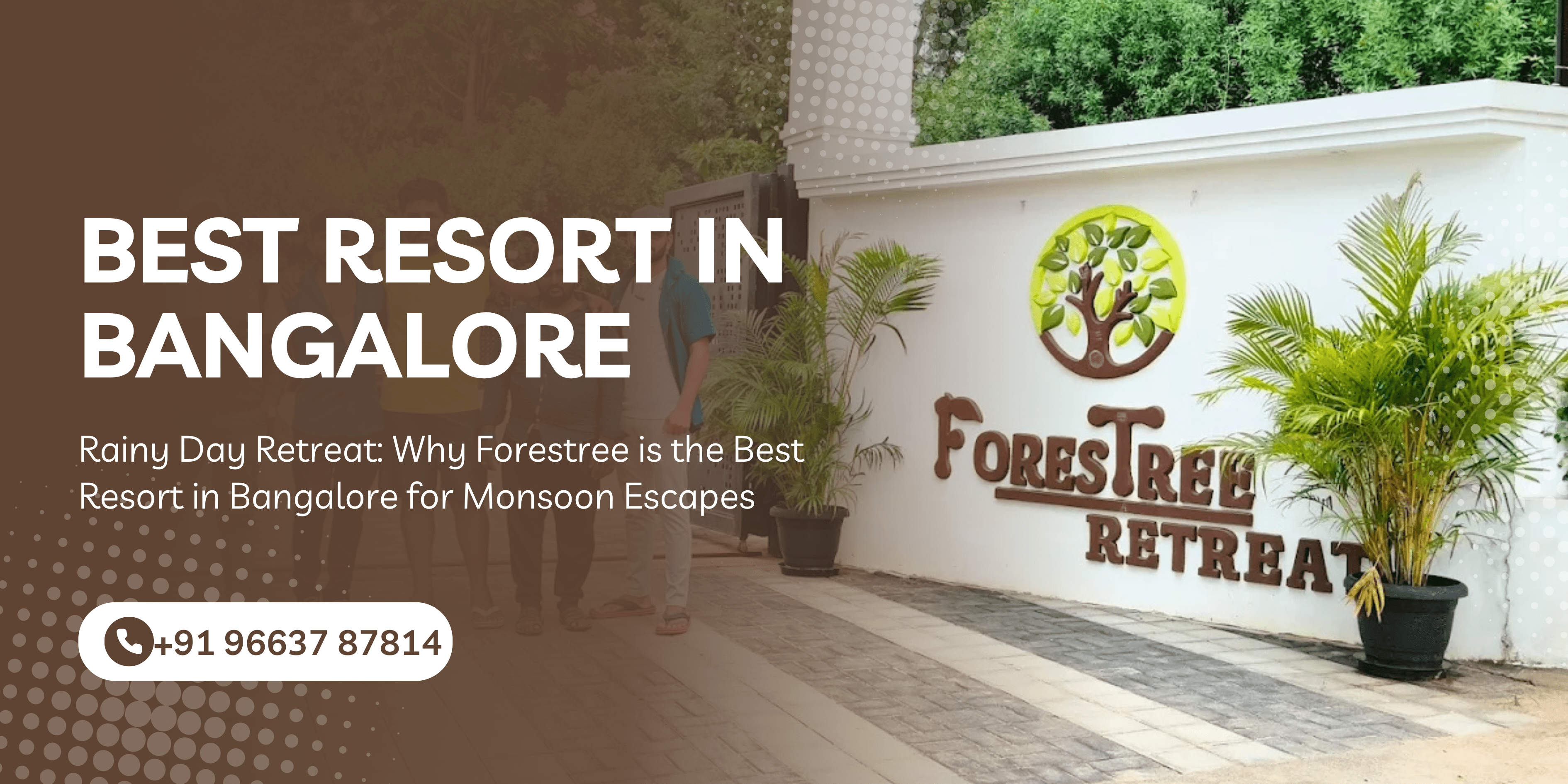 Rainy Day Retreat: Why Forestree is the Best Resort in Bangalore